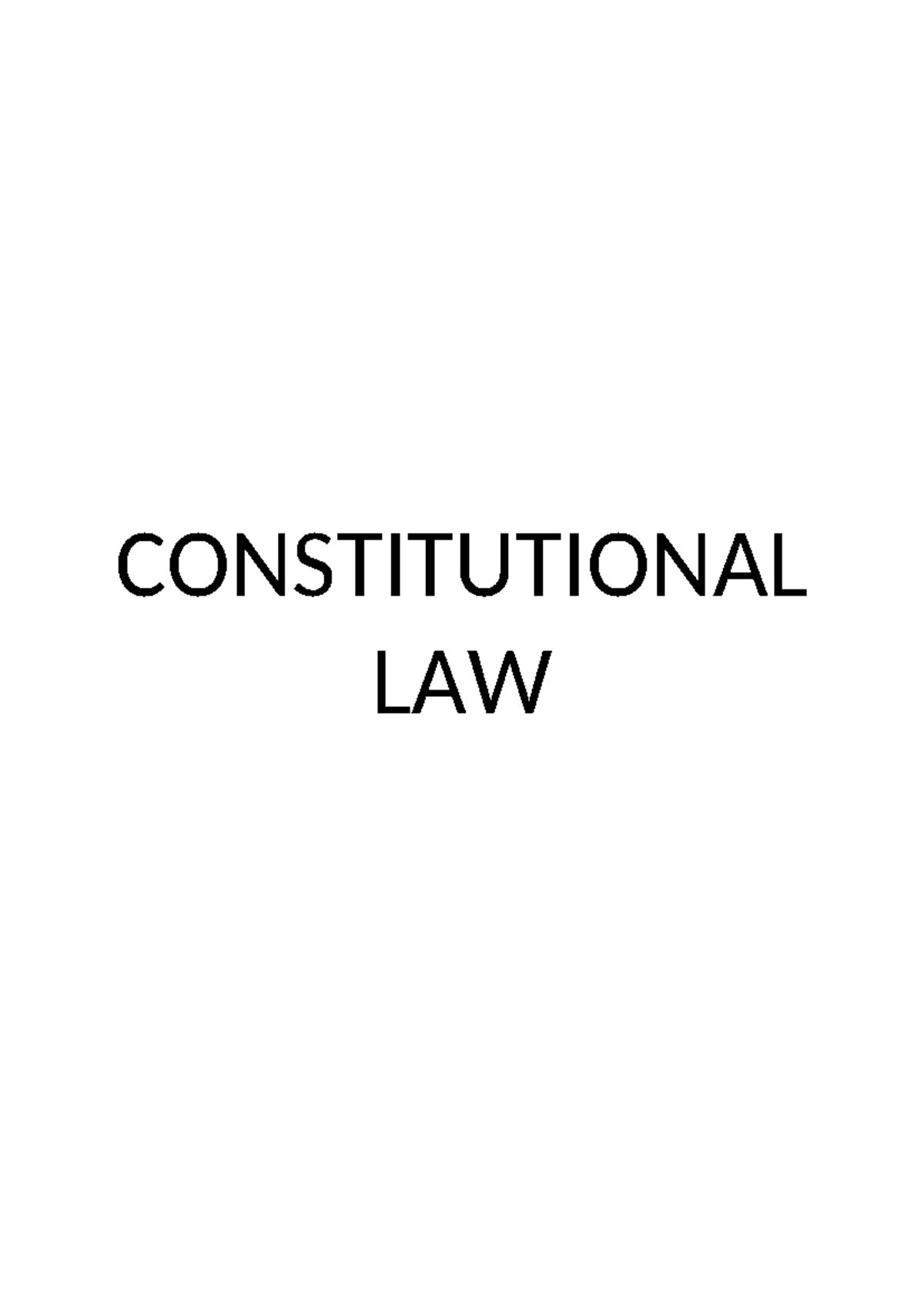 CONSTITUTIONAL LAW 101: WEEK 1 INTRODUCTION TO CONSTITUTIONAL ...