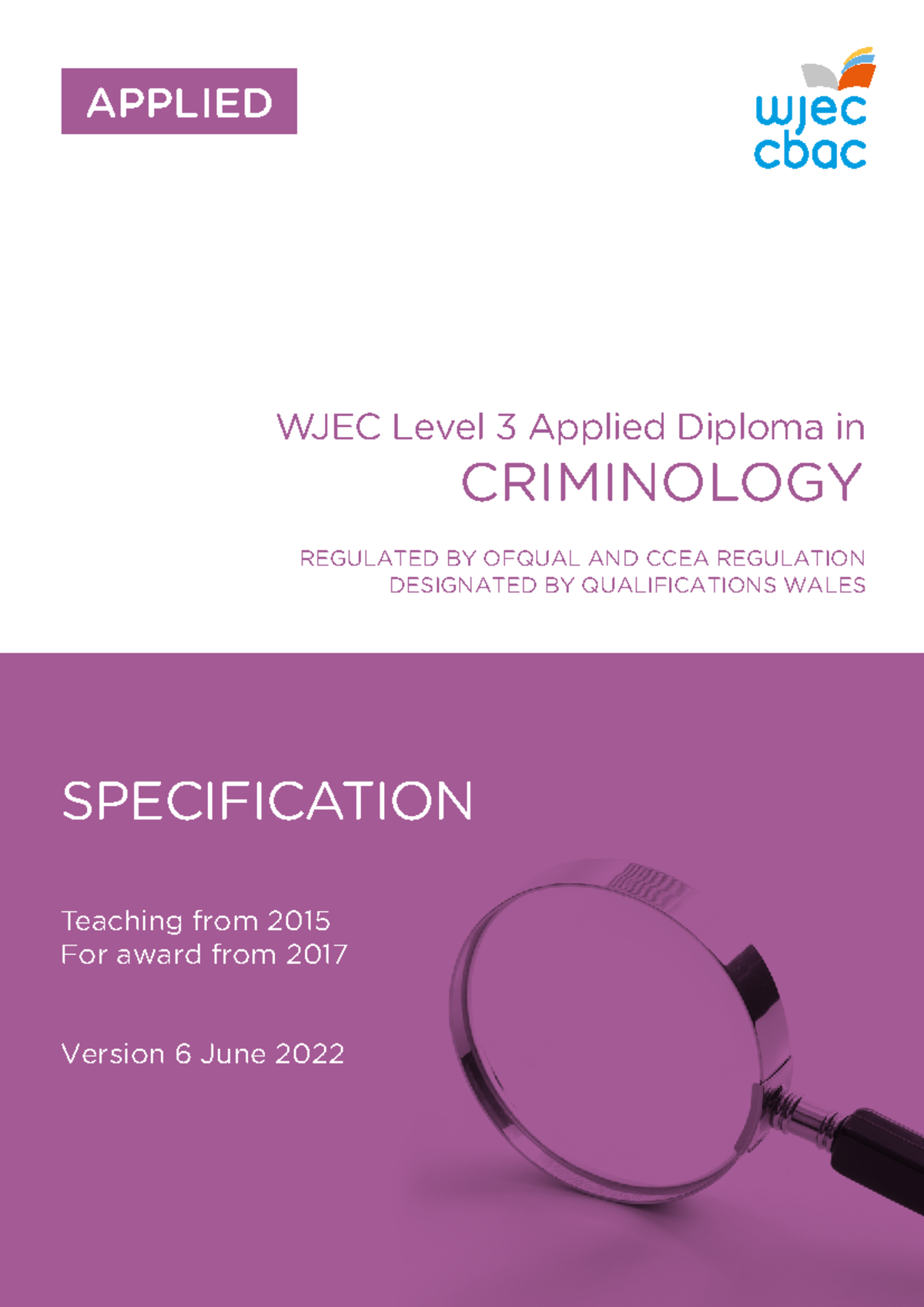 WJEC Level 3 Applied Diploma in Criminology Specification Overview ...