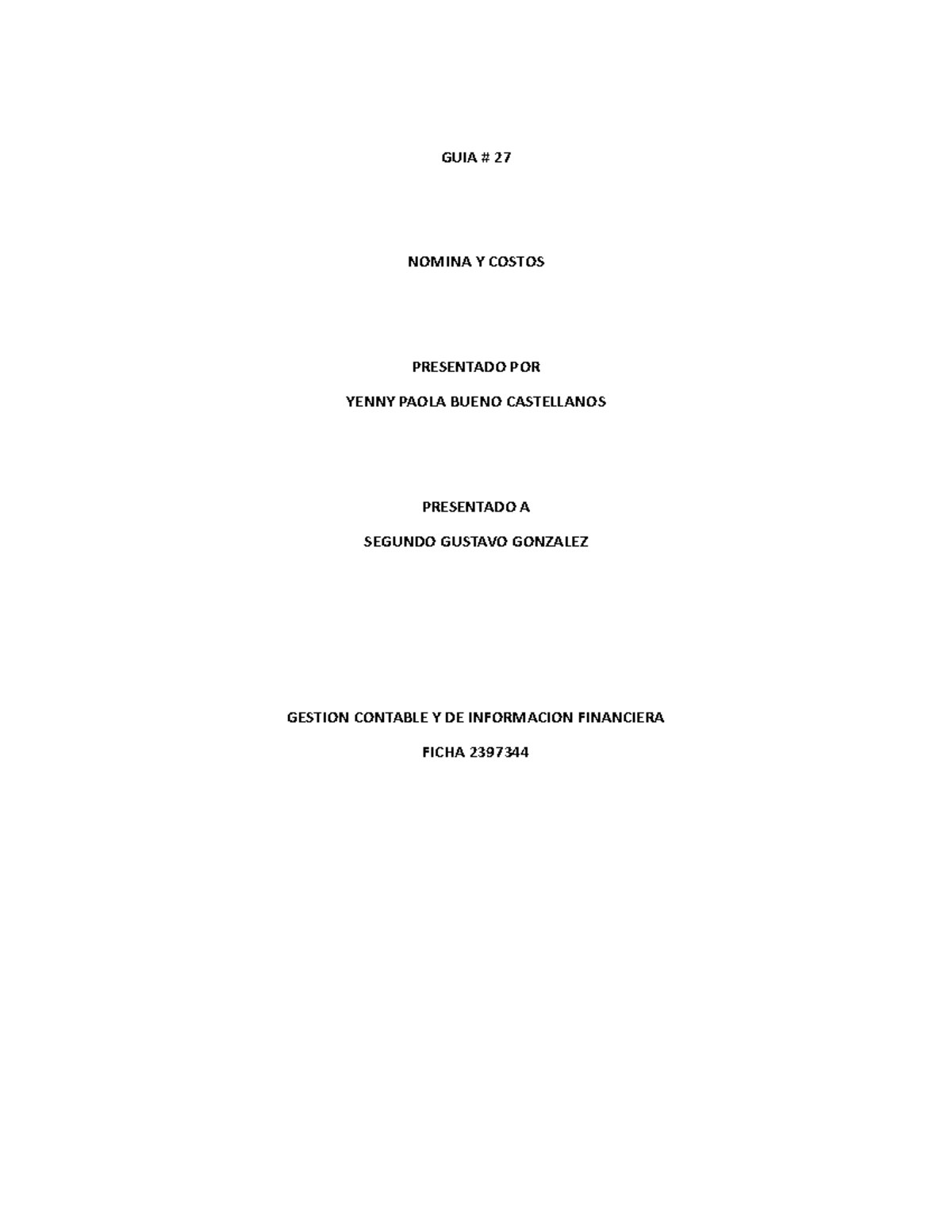 Guía 27: Nómina y Costos en Gestión Contable - Yenny Paola Bueno - Studocu