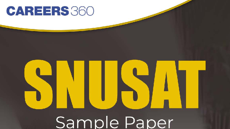 SNUSAT Exam Pattern & Sample Paper Overview - Studocu
