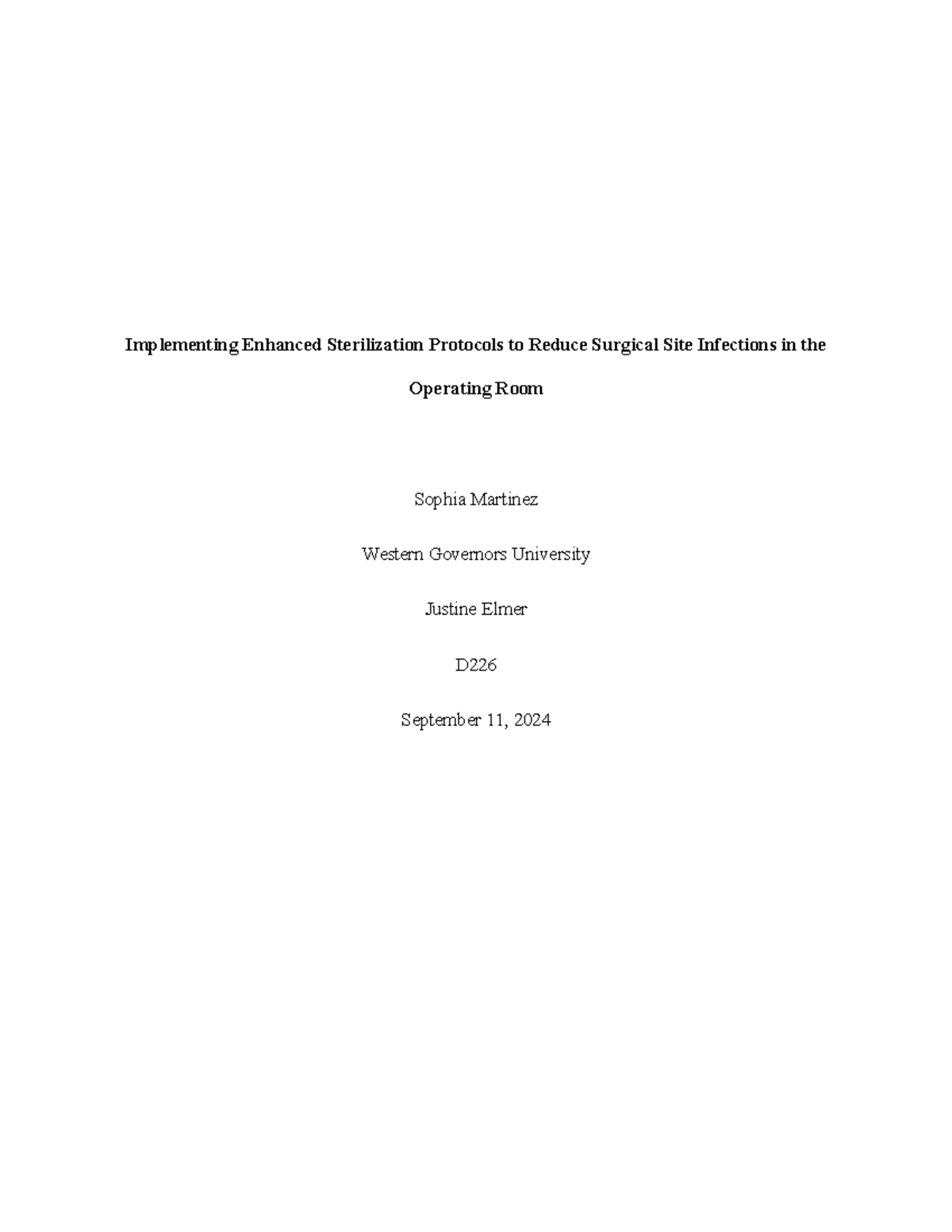 D226 Assessment Task 1: Enhancing Sterilization Protocols to Reduce ...