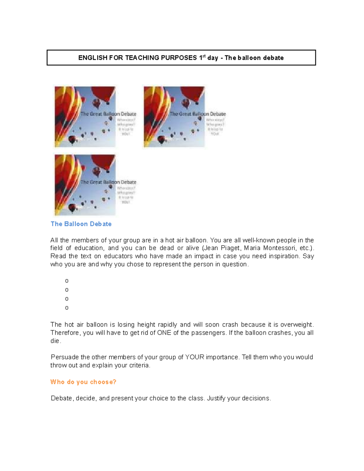 ENGLISH FOR TEACHING PURPOSES: The Balloon Debate Exercise - Studocu