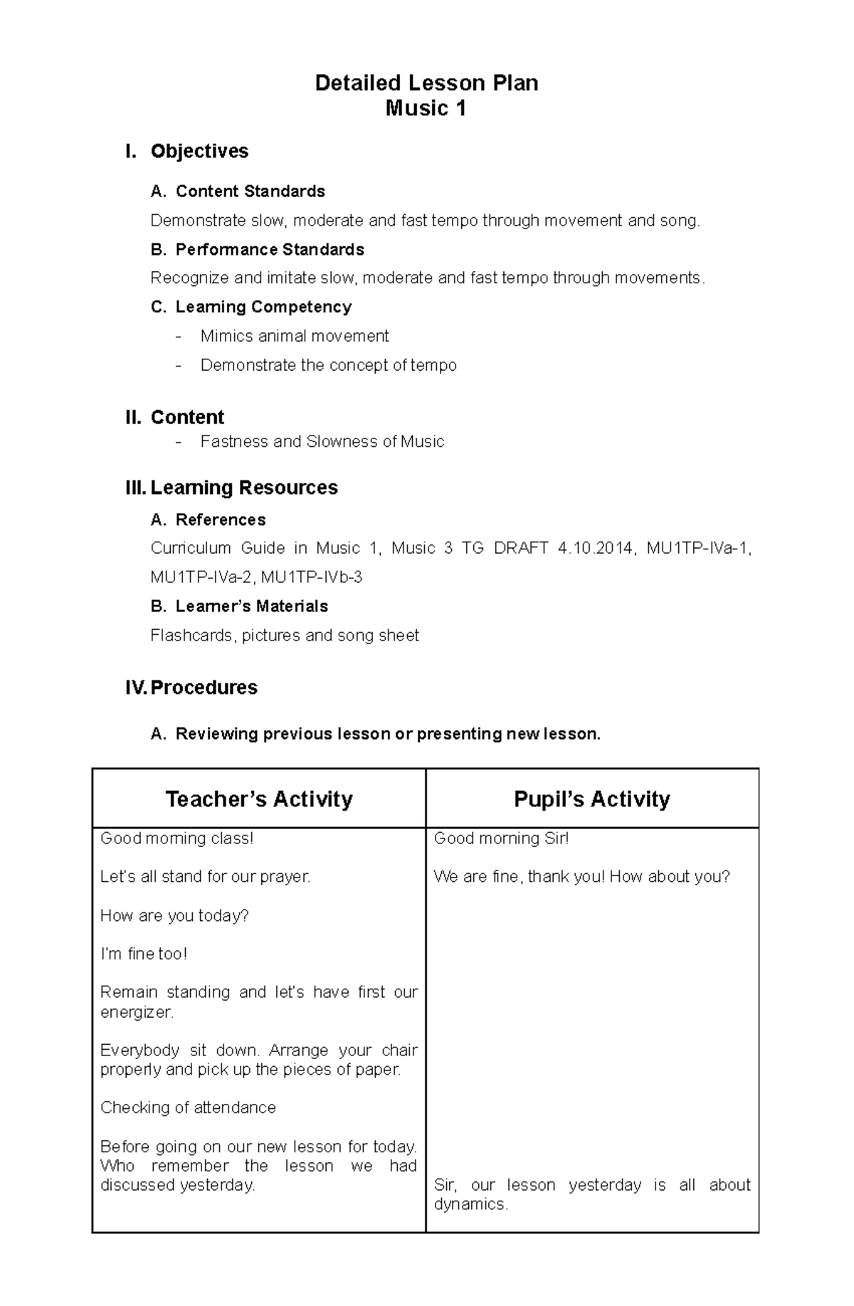 Detailed Lesson Plan Music 1 - Objectives A. Content Standards ...