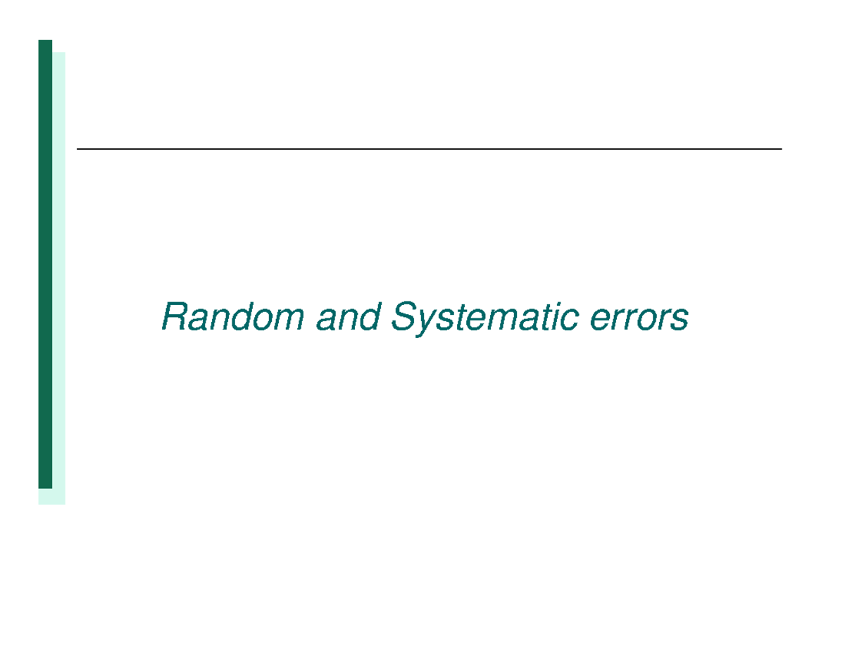 Random And Systemeatic Errors Random And Systematic Errors Observe An Association Is It Real