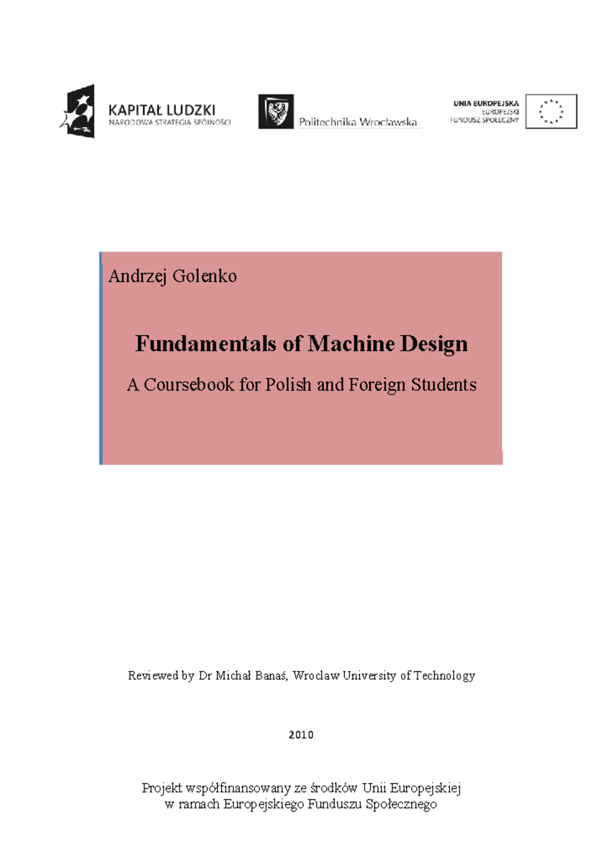 Fundamentals of Machine Design - Coursebook by Andrzej Golenko - Studocu