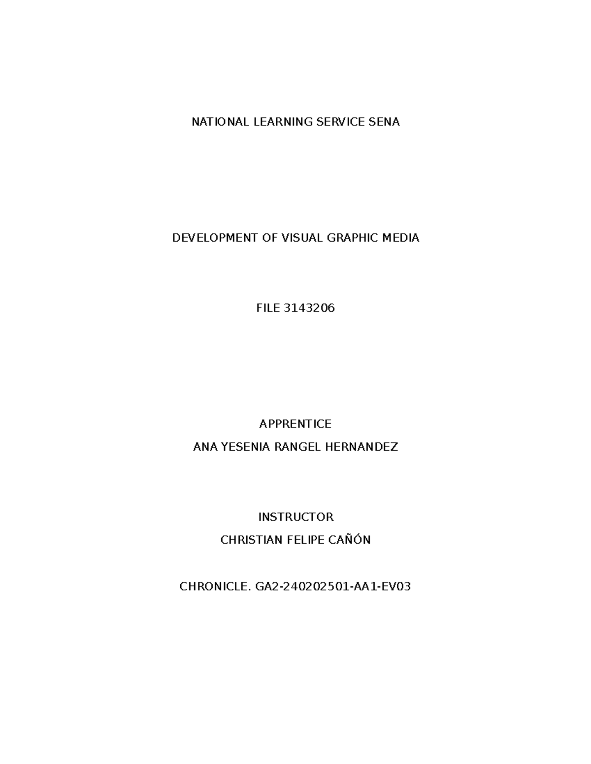 NATIONAL LEARNING SERVICE SENA: Visual Graphic Media Chronicle 3143206 ...