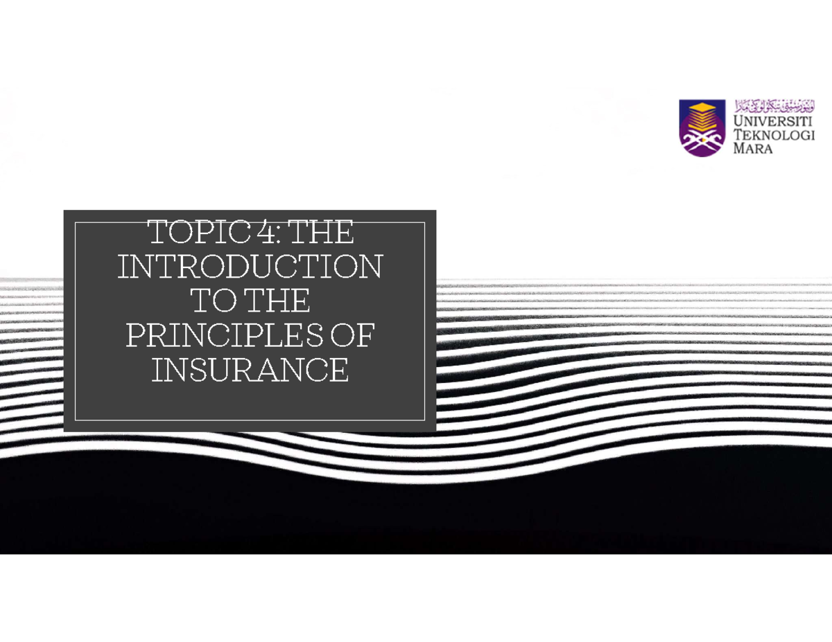 Topic 4: Principles of Insurance Contracts - Key Concepts Explained ...