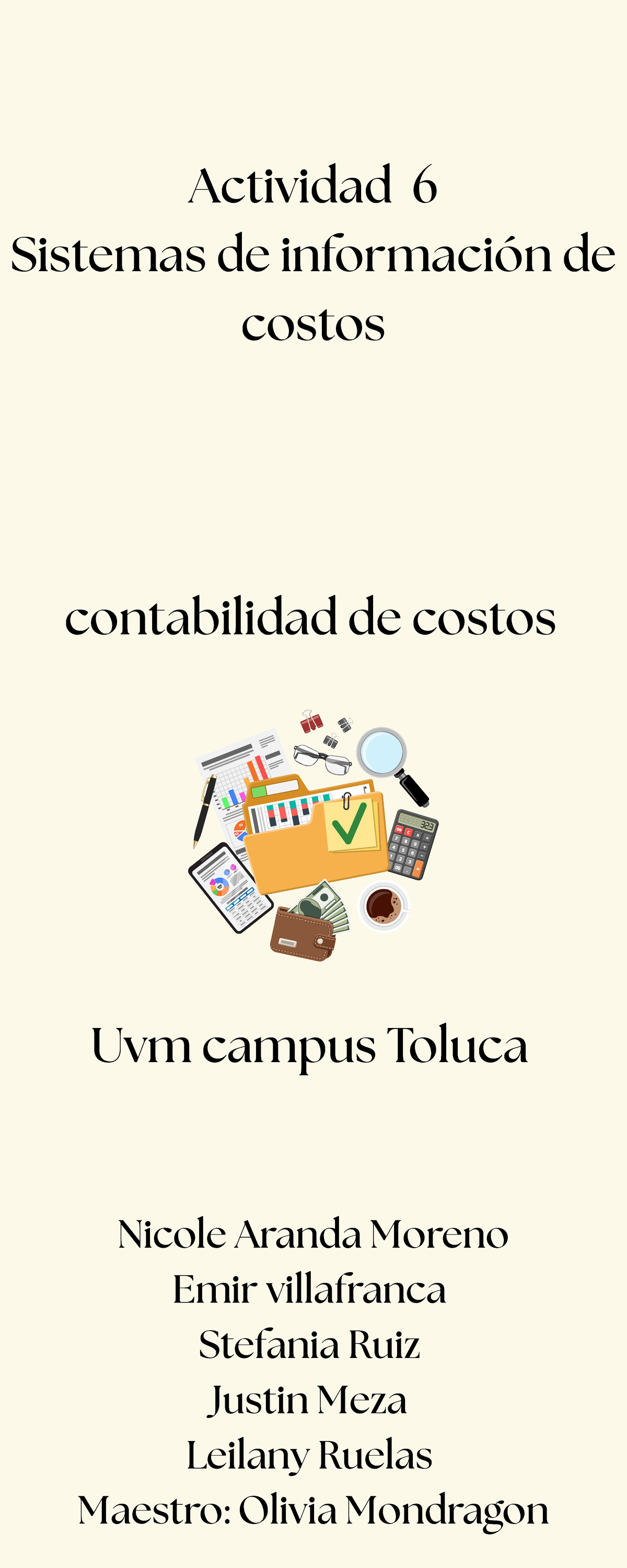Actividad 6: Sistemas de Información de Costos - Contabilidad de Costos UVM - Studocu
