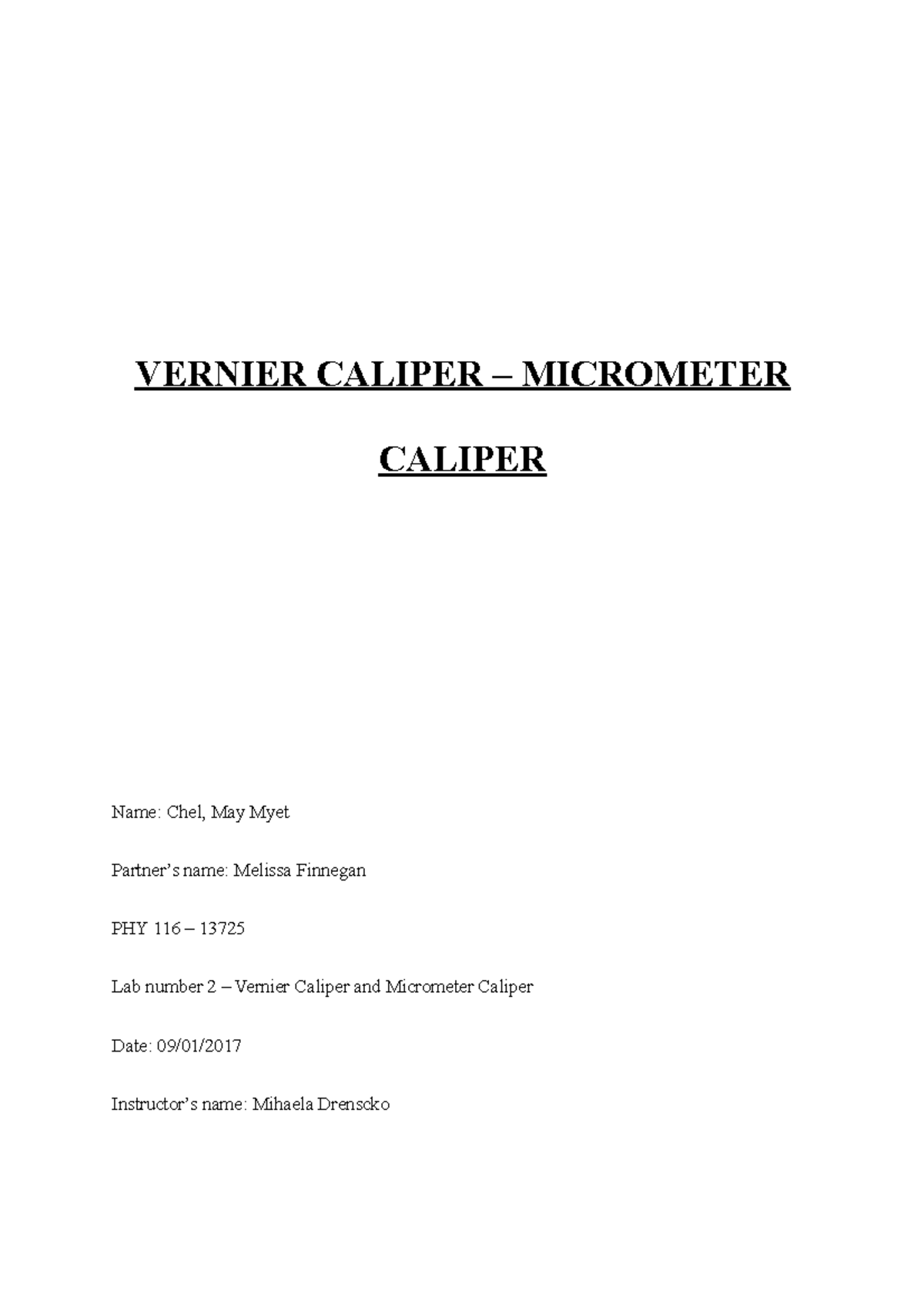 Vernier caliper and micrometer caliper lab report - VERNIER CALIPER ...