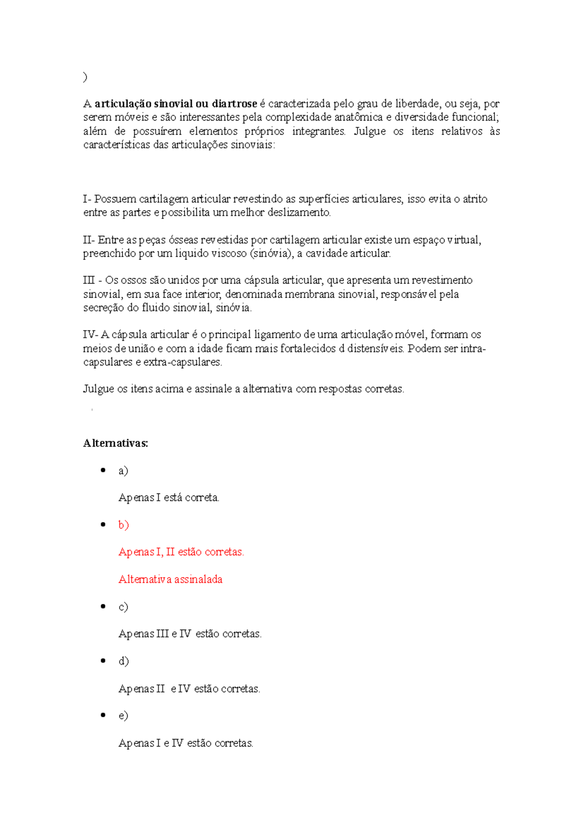 Aap2 - Anatomia Aplicada a Educação Física - ) A articulação sinovial ...