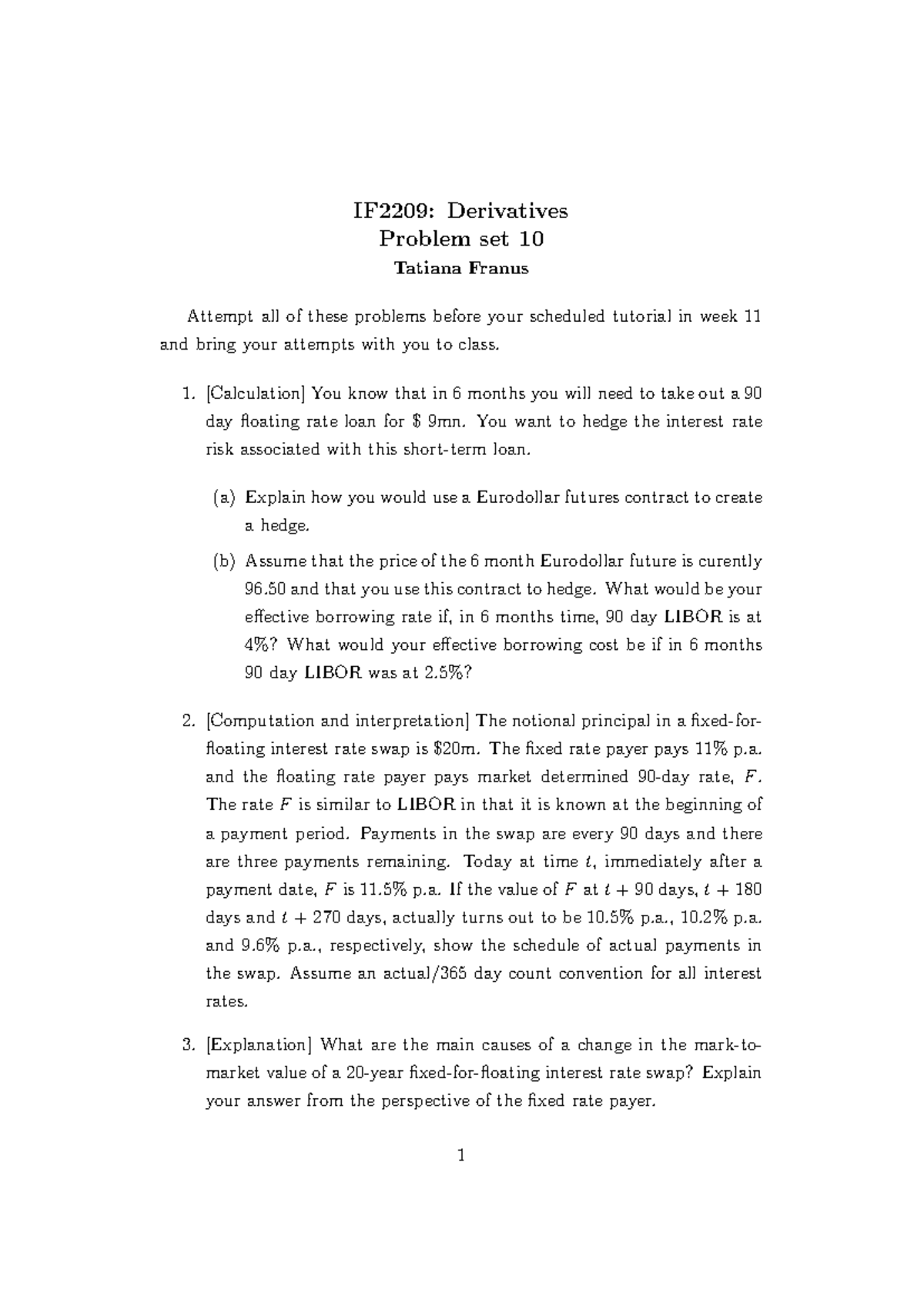 IF2209: Derivatives Problem Set 10 - Interest Rate Hedging Techniques ...