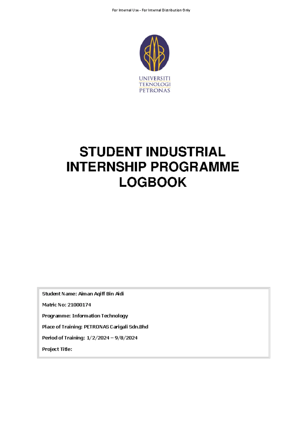 Logbook for Weeks 1-2 of Industrial Internship - Bachelor of IT - Studocu