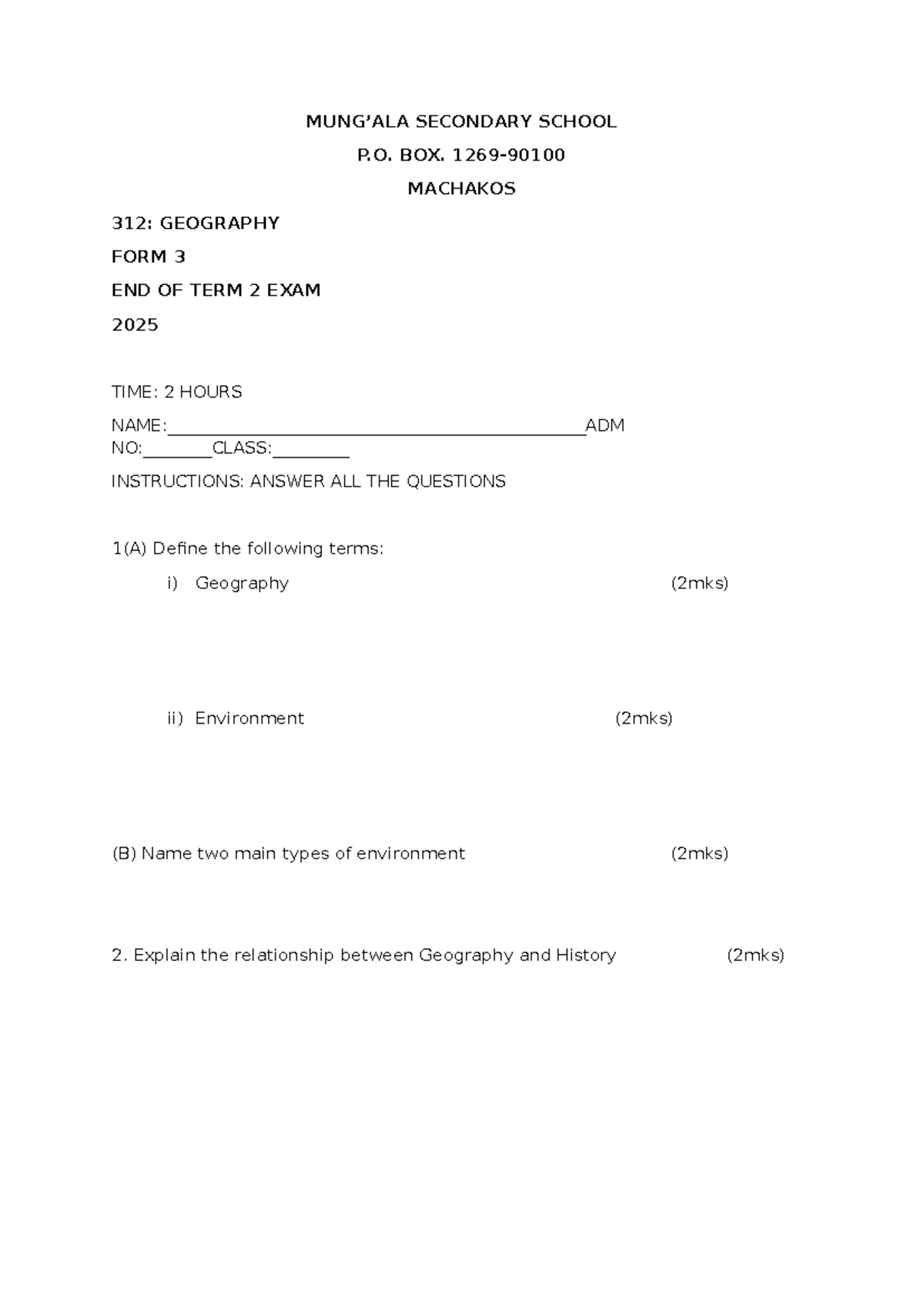 FORM 3 GEOG - END OF TERM 2 EXAM 2025 QUESTIONS & INSTRUCTIONS - Studocu
