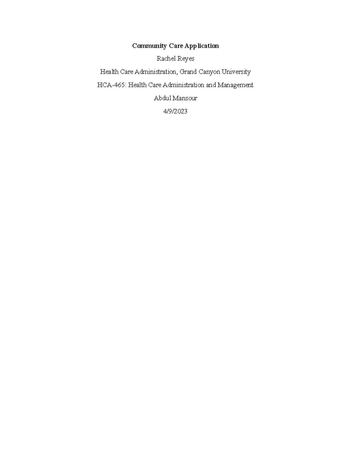 Community Care Application Insights and Strategies HCA-465 - Studocu