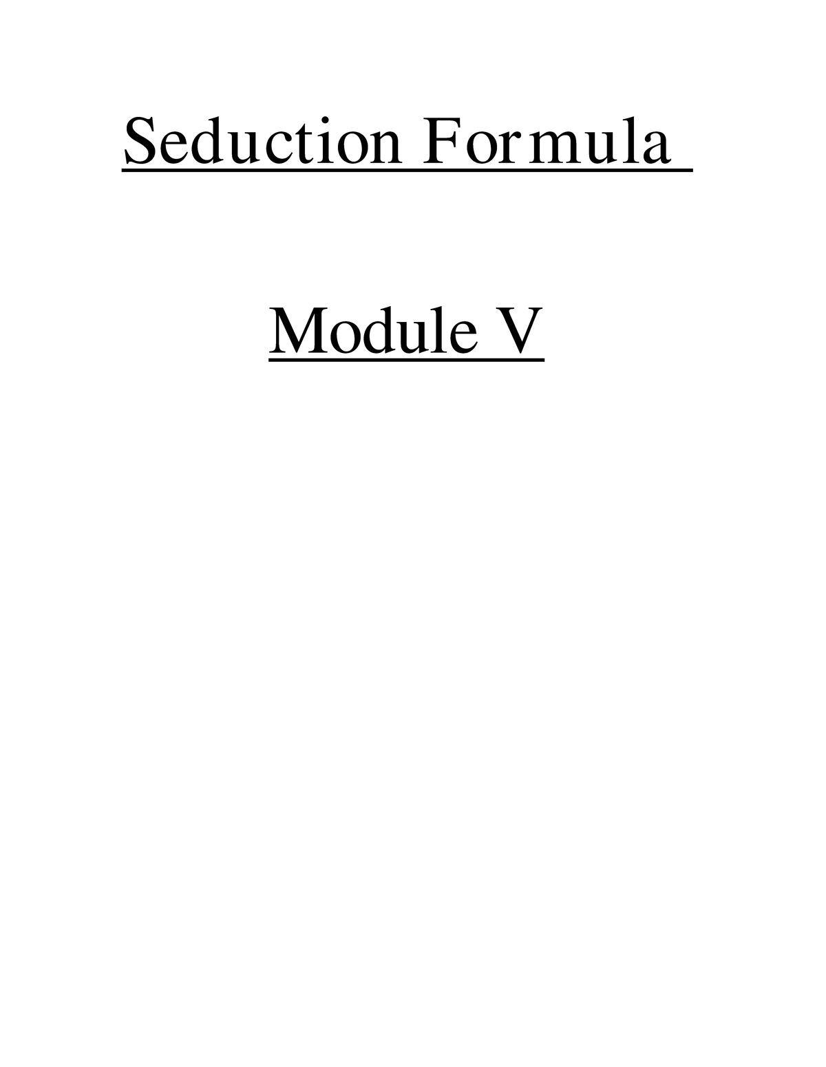 Seduction Formula Module 5 - ㄀ Seduction For mula Module V (ᄀ) Table of ...