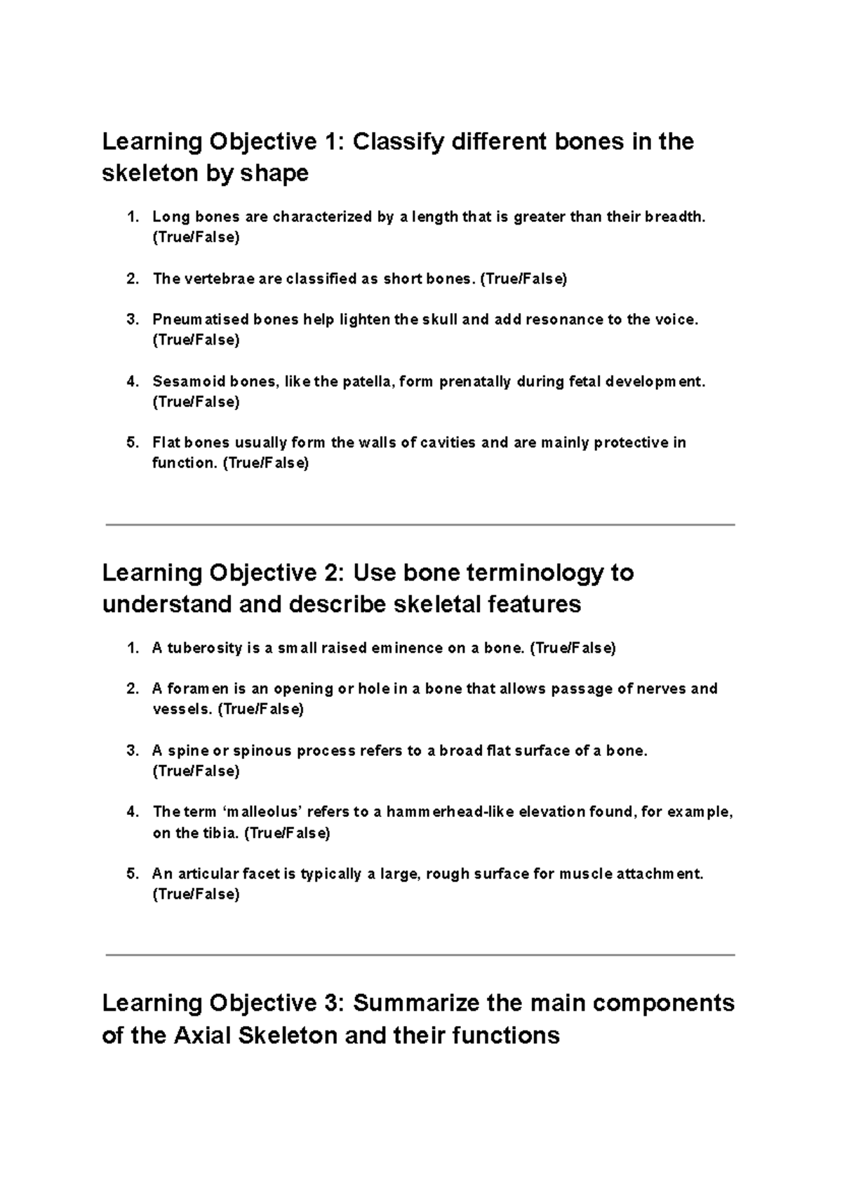MSK 1 - 1 or flase practice questions - Learning Objective 1: Classify ...
