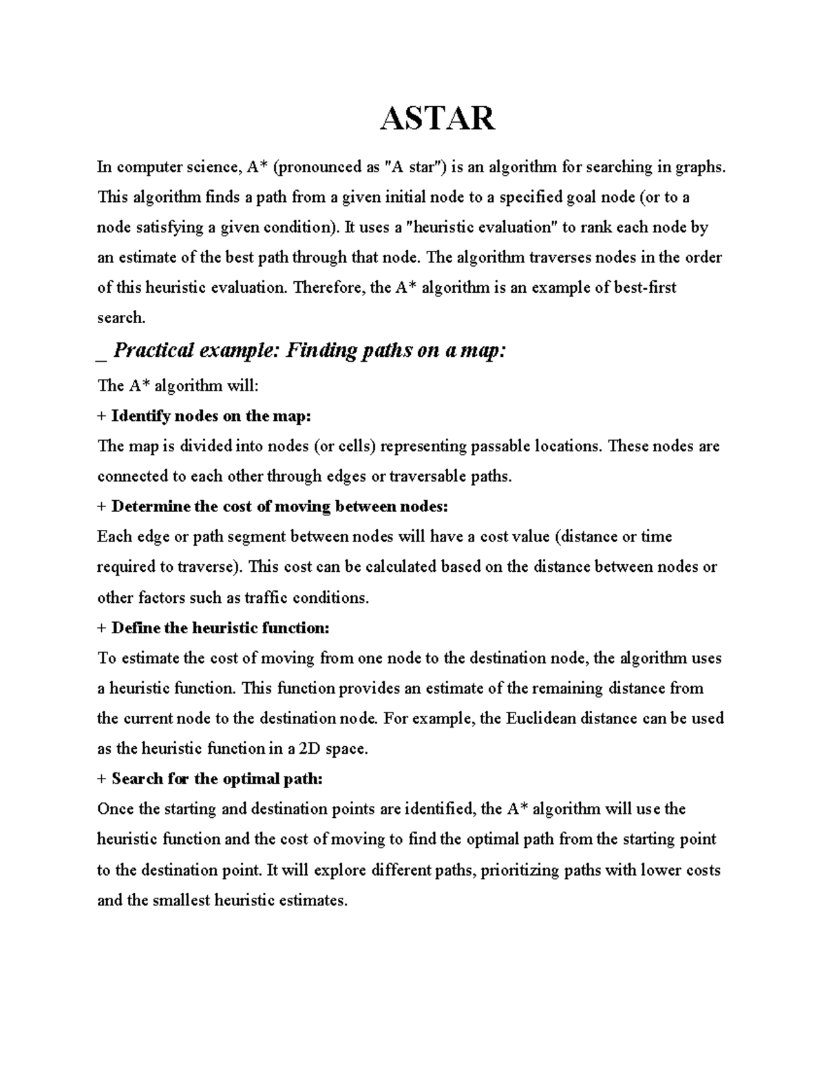 Astar - a* algorithms - ASTAR In computer science, A* (pronounced as "A ...