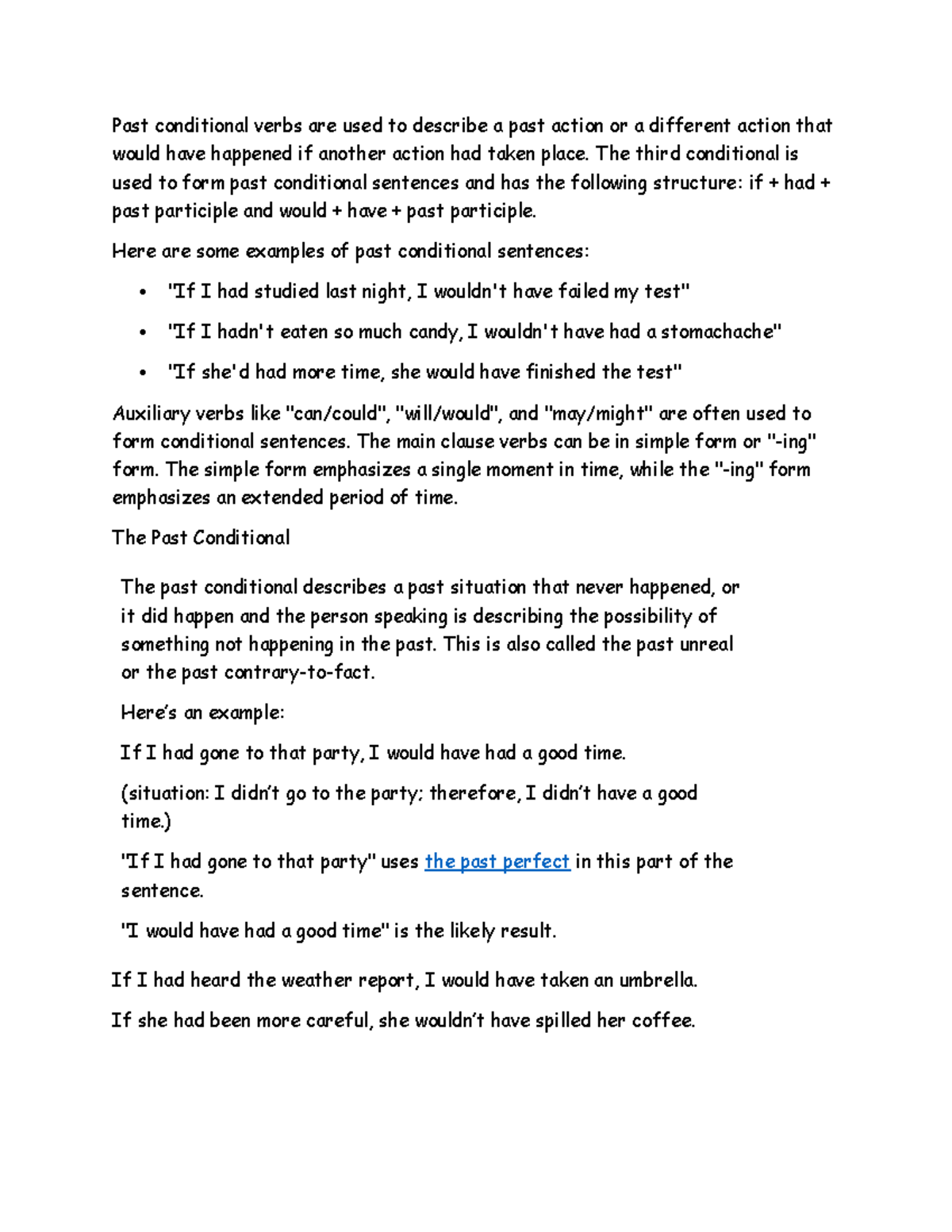 Past conditional verb answer - Past conditional verbs are used to ...