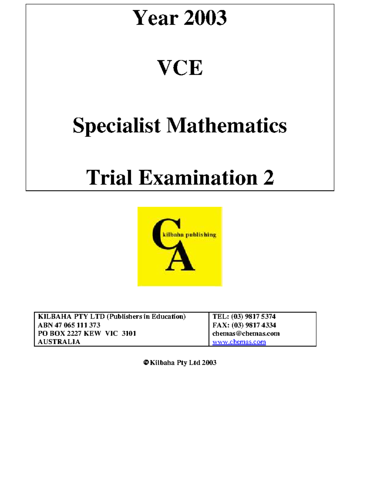 2003 VCE Specialist Mathematics Trial Exam 2 - Practice Exam - Studocu