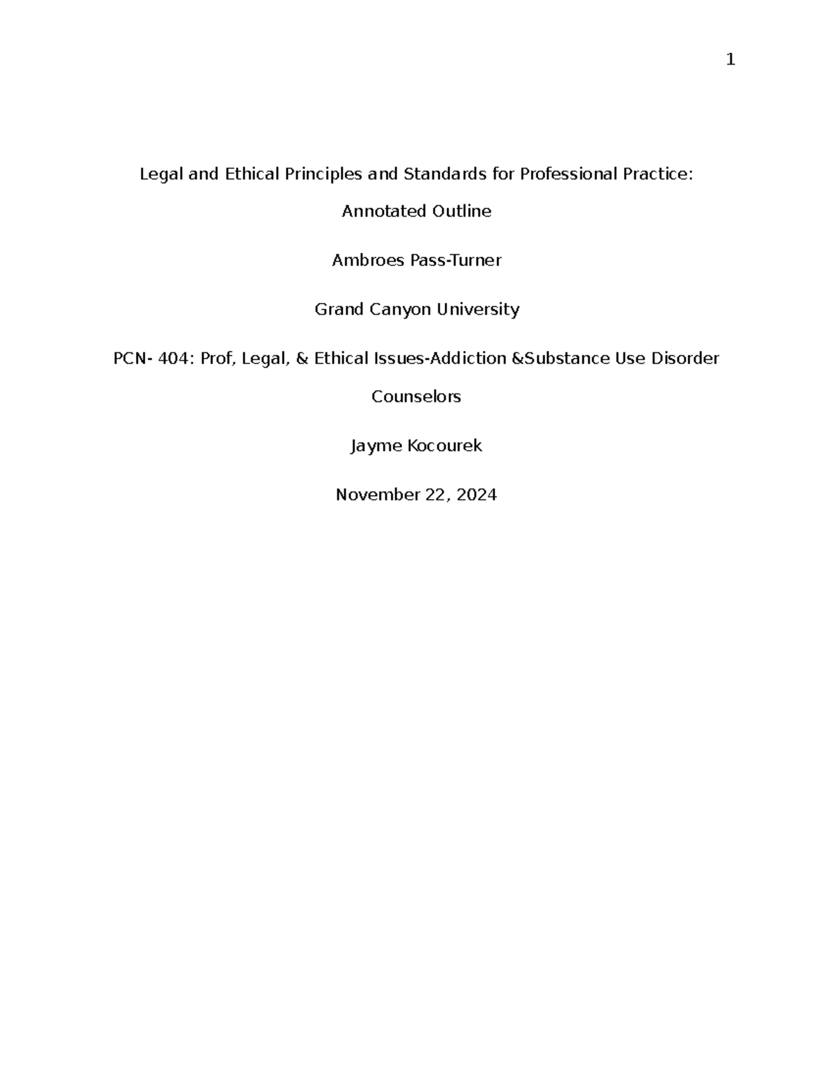 PCN-404: Legal & Ethical Standards for Substance Abuse Counseling ...