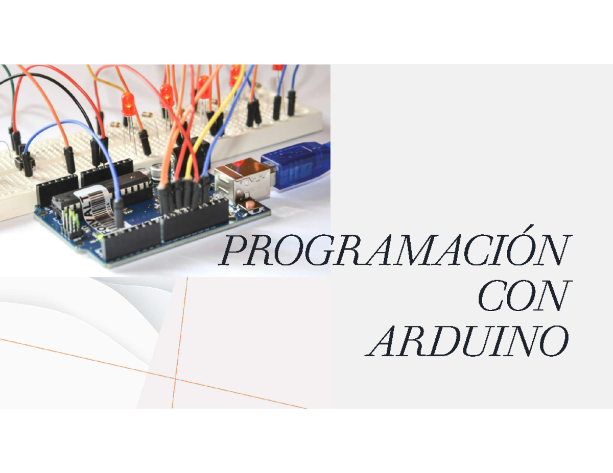 Sesion 2.2 - Programación Arduino: Estructura y E/S Digitales - Studocu