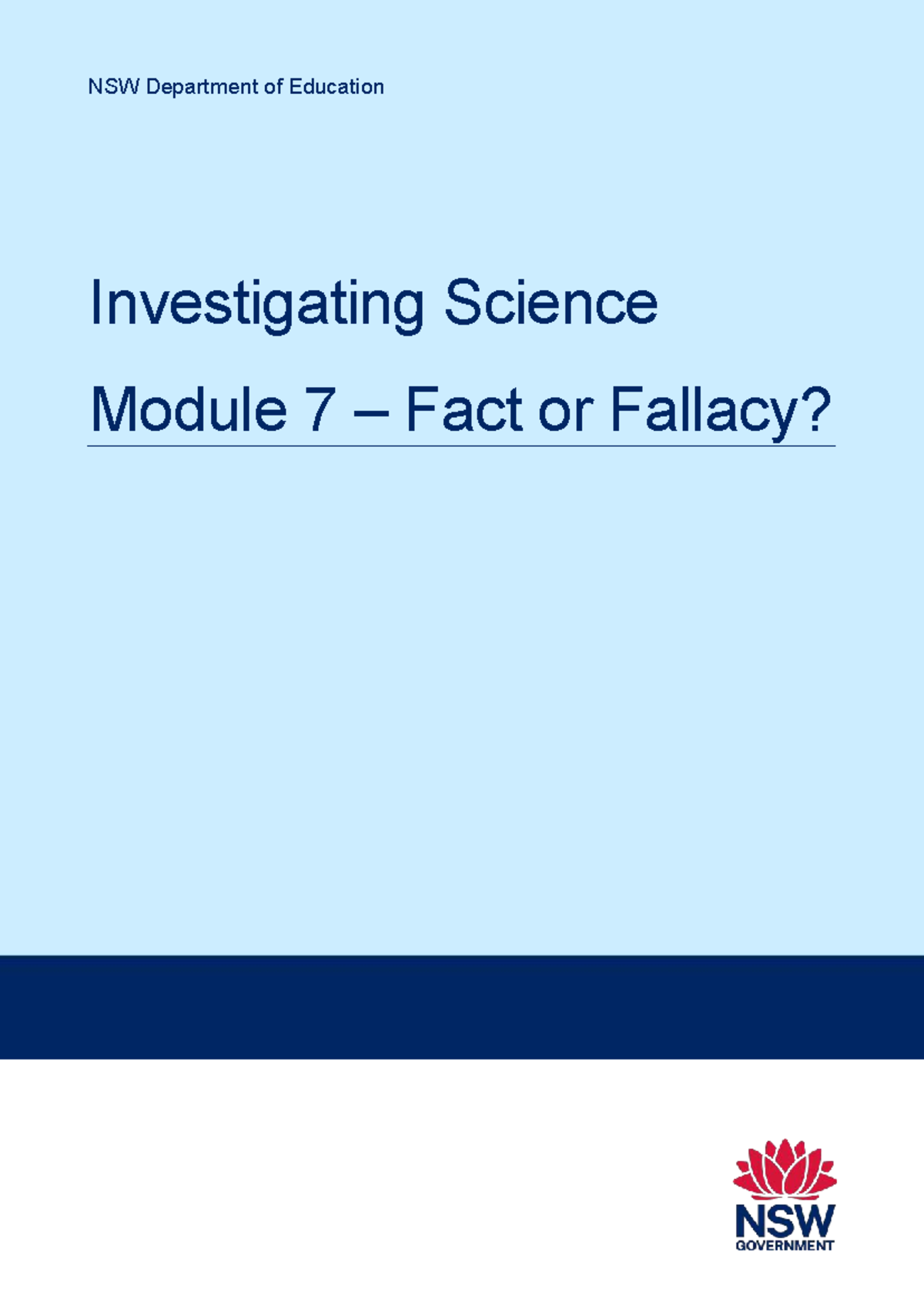 NSW Investigating Science Module 7: Fact or Fallacy? Overview and ...