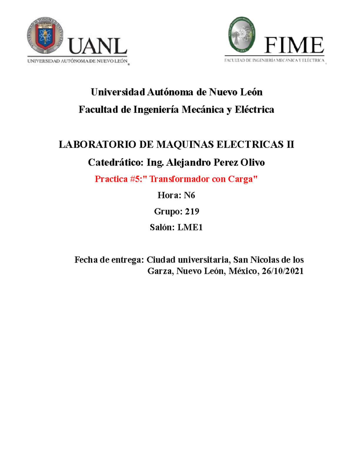 Práctica #5: Transformador con Carga - Máquinas Eléctricas II - Studocu