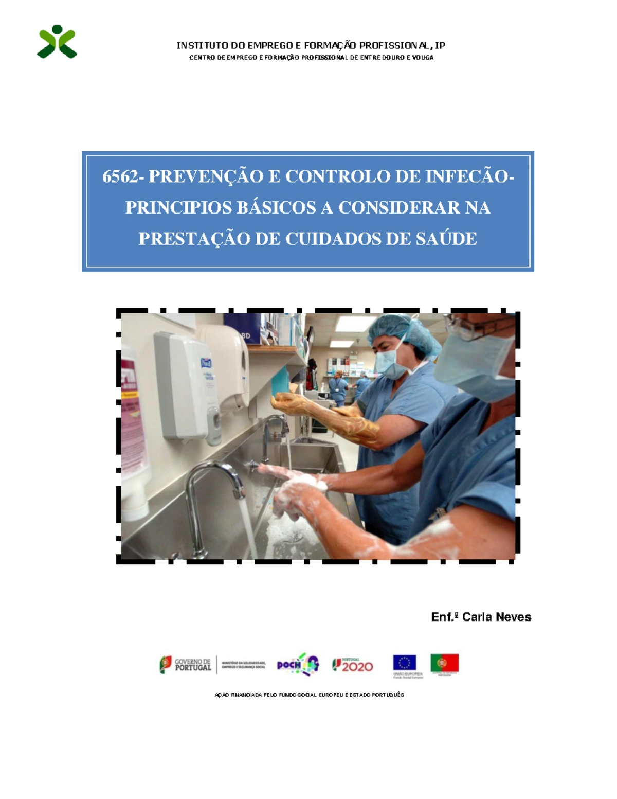 Manual ufcd 6563 - Prevenção e controlo da infecção na higienização de ...