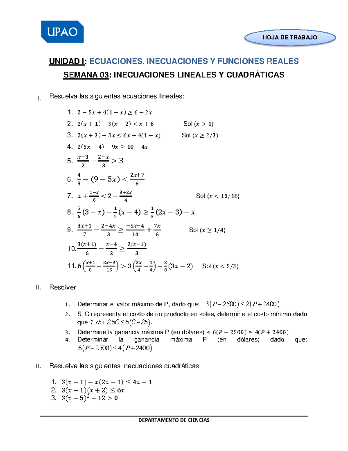Inecuaciones lineales y cuadráticas - DEPARTAMENTO DE CIENCIAS UNIDAD I: ECUACIONES ...