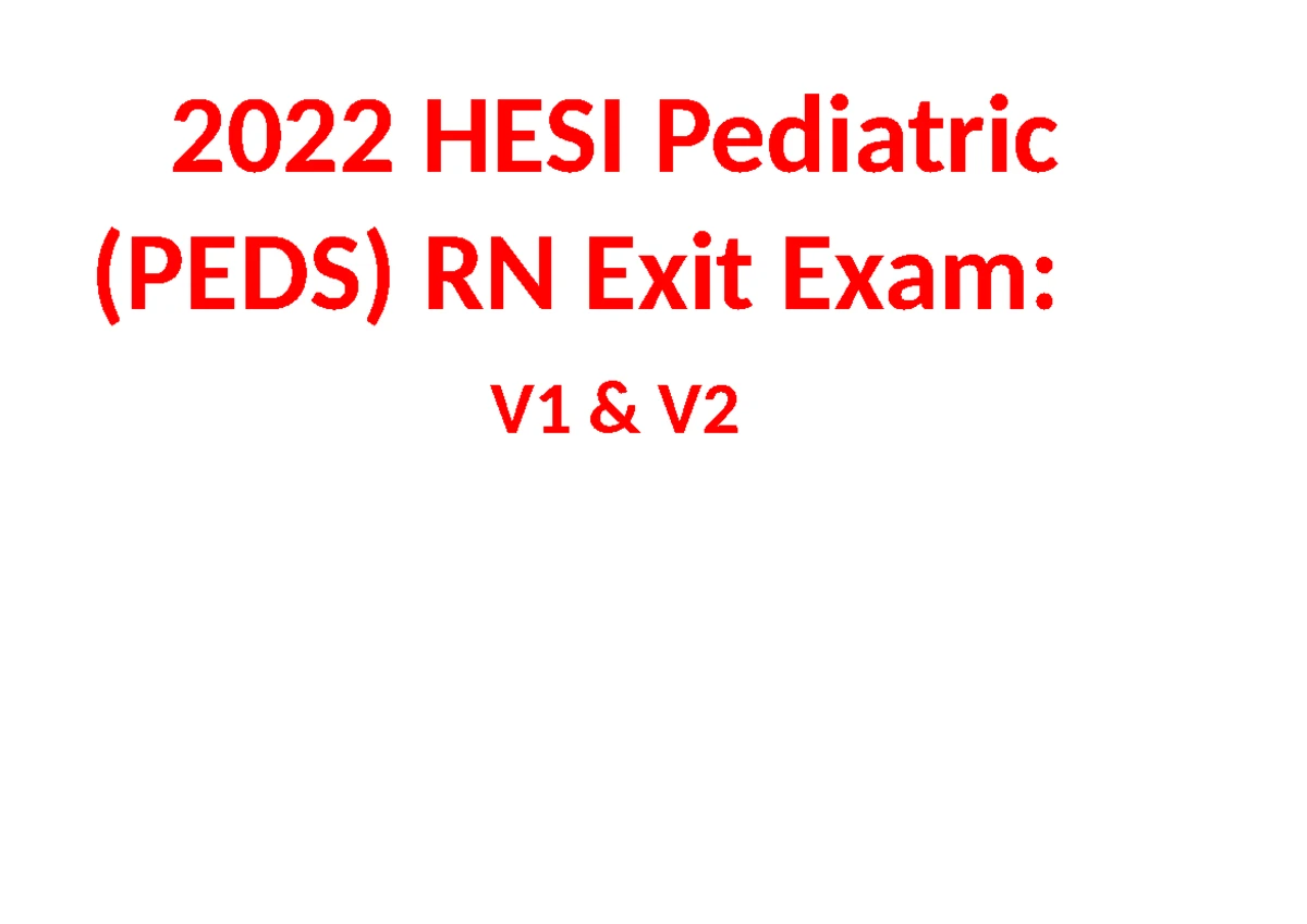 Evolve HESI peds Practice Test Questions And Answers - Evolve HESI peds ...