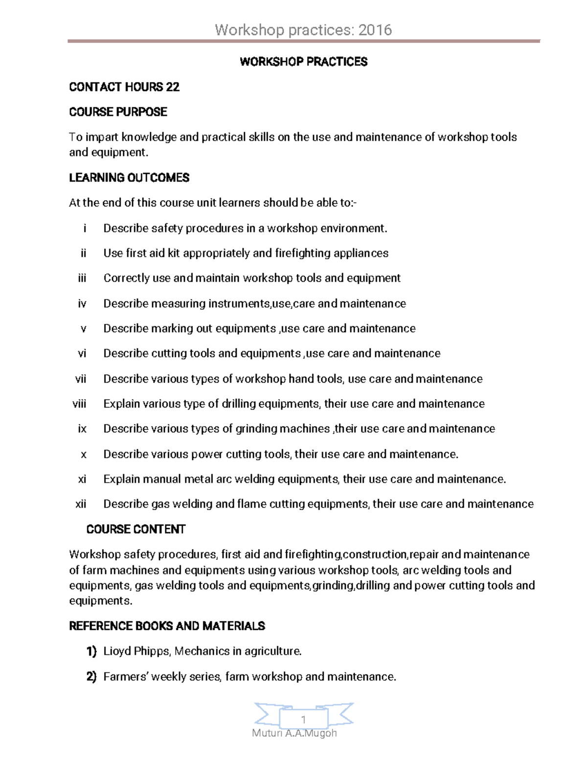 Workshop Practices: 2016 - Safety, Tools, and Maintenance Guide - Studocu