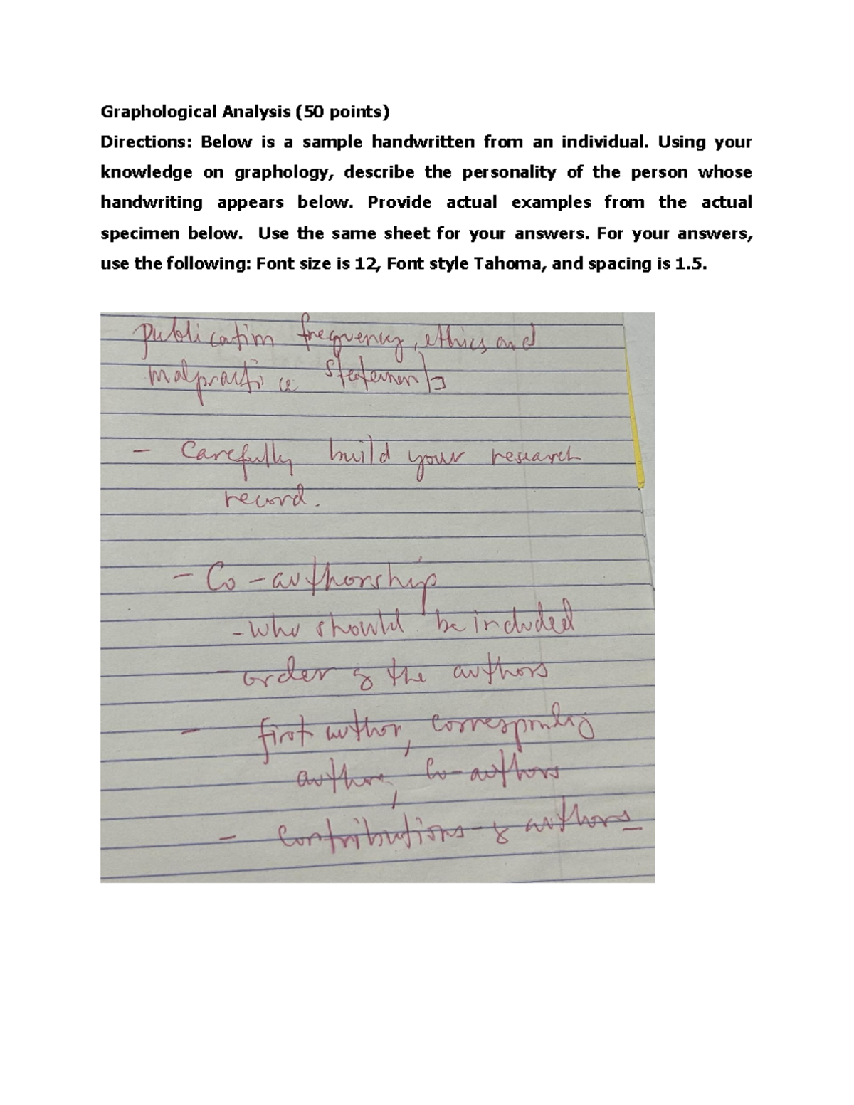 Graphological Analysis - Using your knowledge on graphology, describe ...