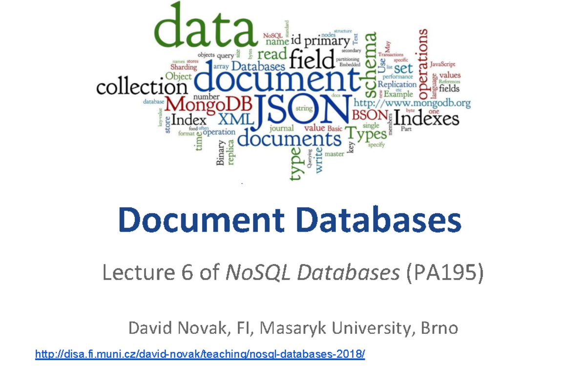 Lecture 6: Document Databases & Data Formats in NoSQL (PA195) - Studocu