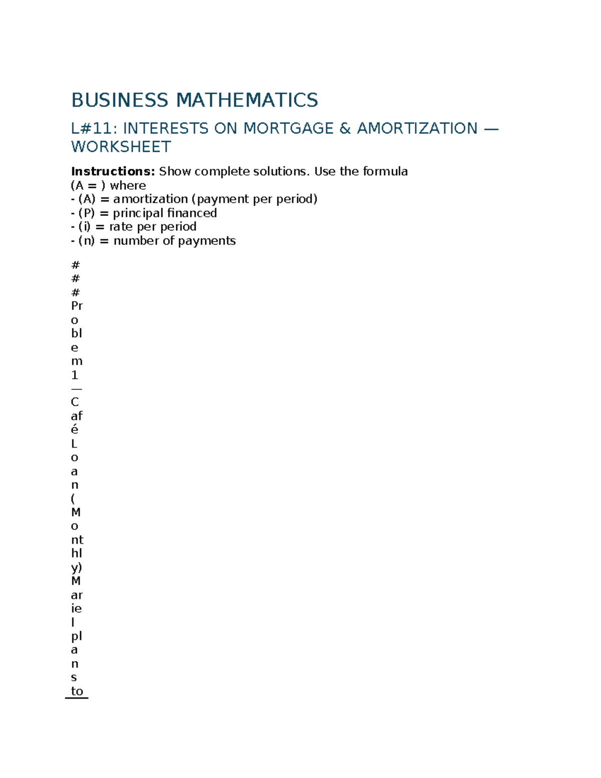 BUSINESS MATHEMATICS (BM101) - Worksheet on Mortgage & Amortization ...