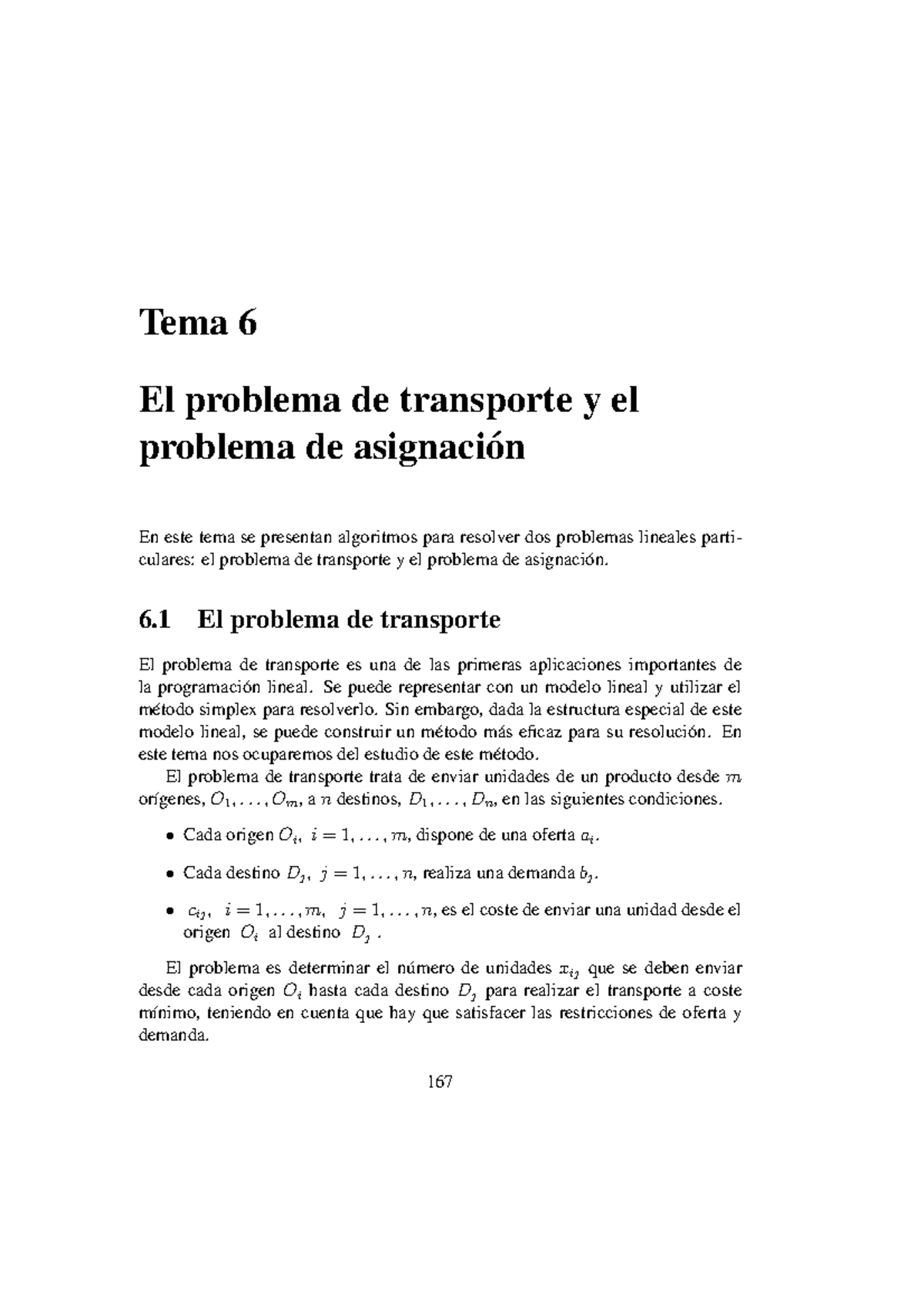 6 - Ejercicios de transporte - Tema 6 El problema de transporte y el problema de asignacion ́ En ...