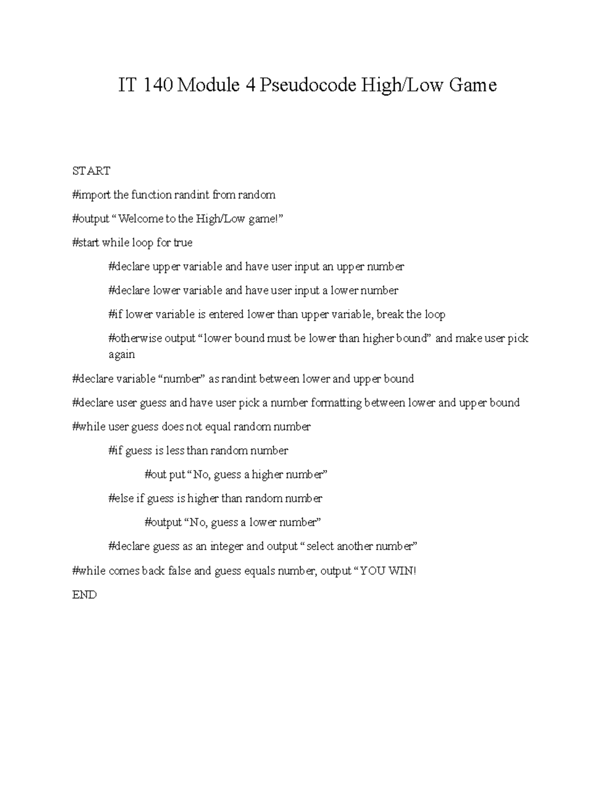 IT 140 Mod 4 Pseudocode for High/Low Game Implementation - Studocu