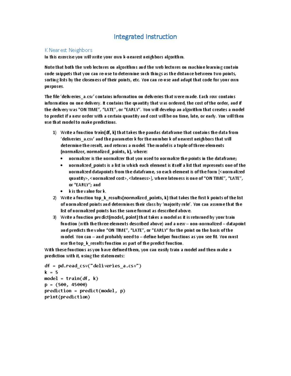 Integrated Exercise: K Nearest Neighbors Algorithm Development - Studeersnel