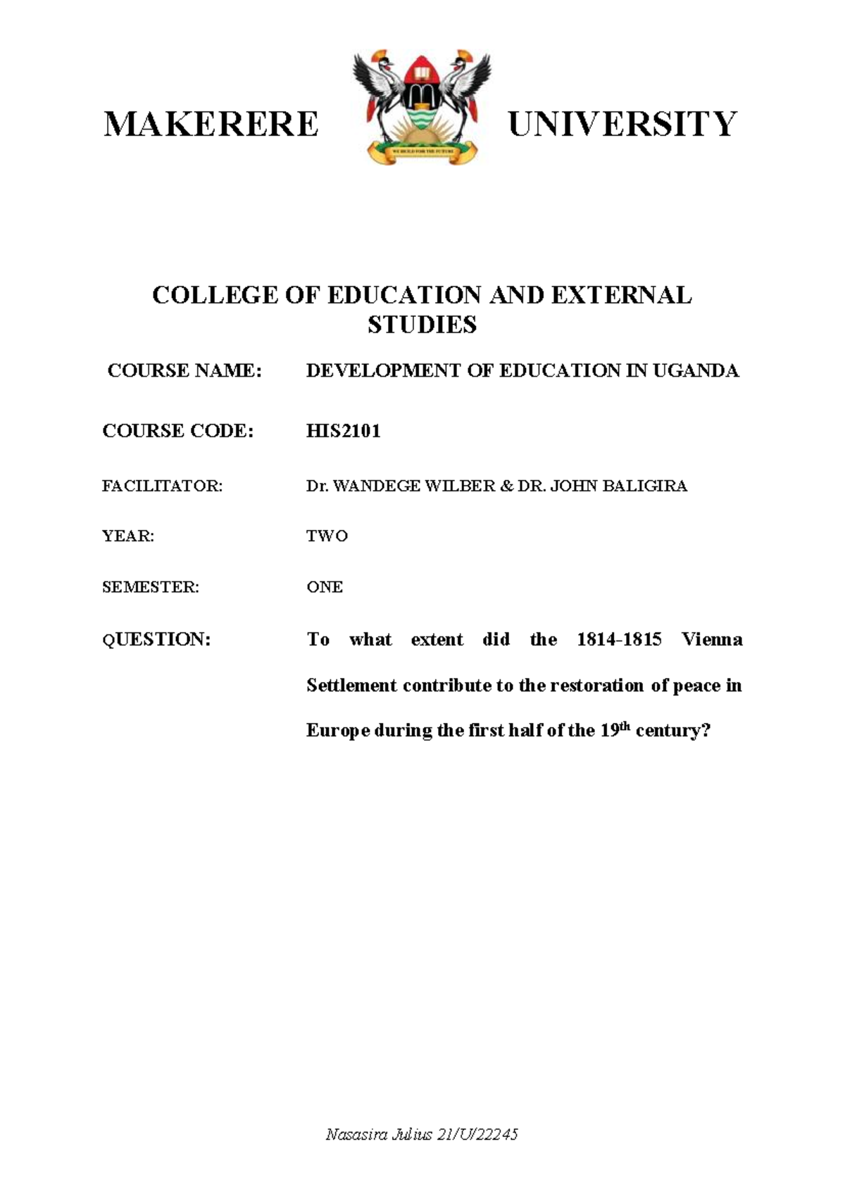 History Coursework YEAR 2 Semester 1 - MAKERERE UNIVERSITY COLLEGE OF ...