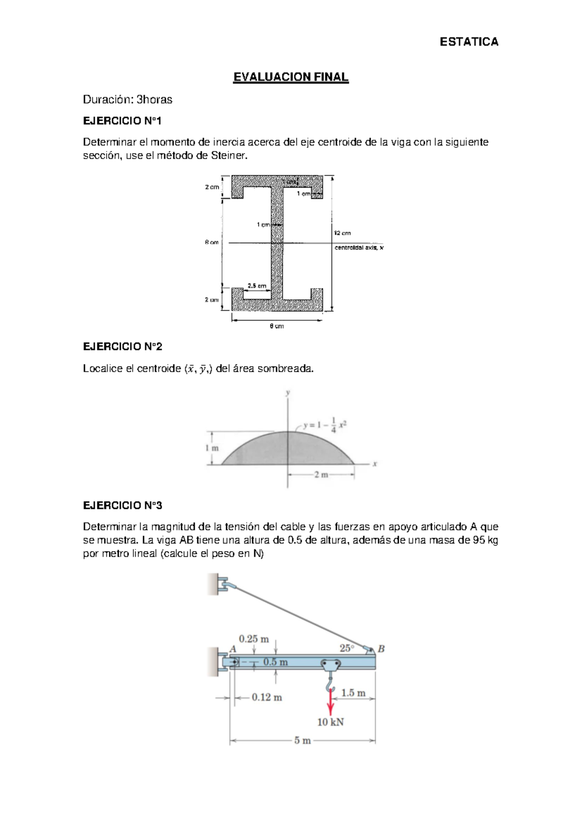 ESTATICA EVALUACION FINAL: Ejercicios de Momentos y Tensiones - Studocu