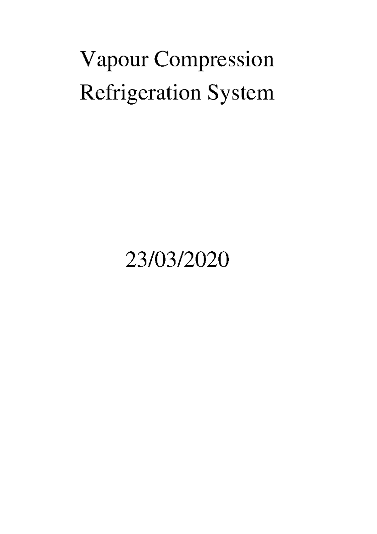 LAB 214 Report on Vapour Compression Refrigeration System Analysis ...