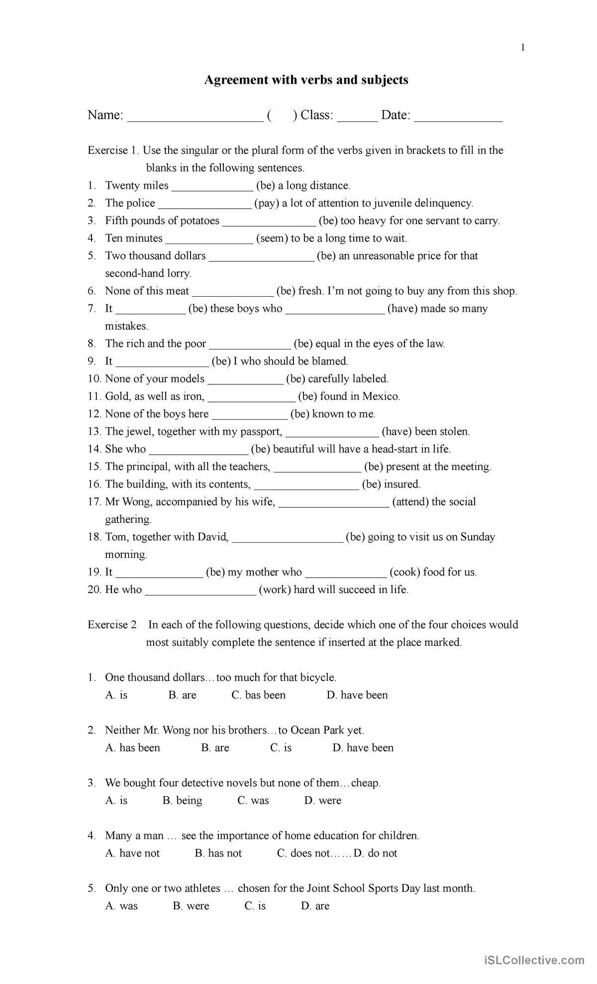Subject-verb agreement - 1 Agreement with verbs and subjects Name