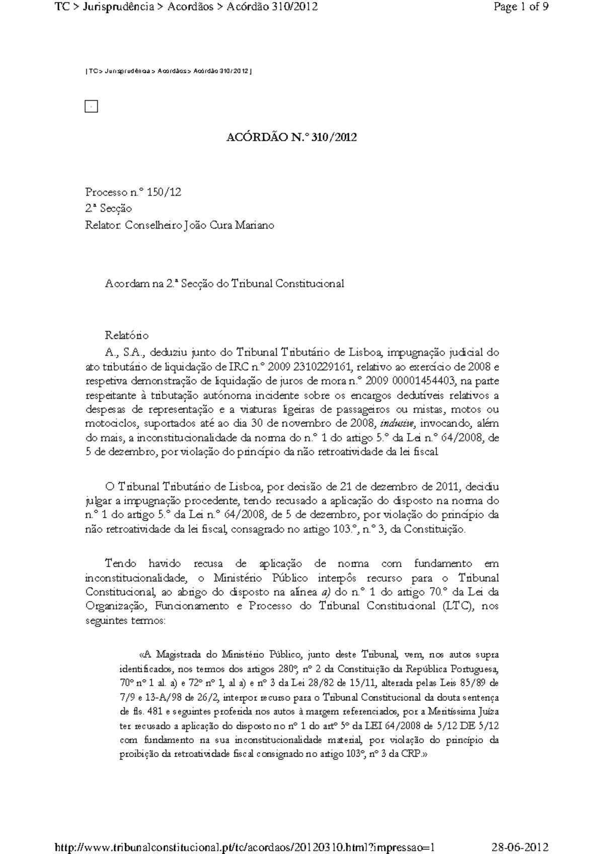 TC Acórdão 310/2012: Retroatividade da Tributação Autónoma - Studocu
