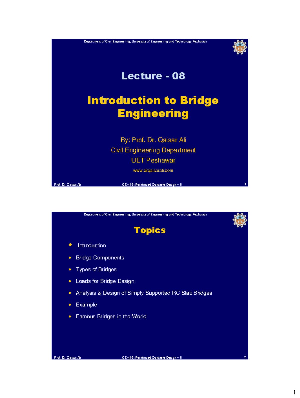 L-08 Introduction to Bridge Engineering Fall 2019 - Prof. Dr. Qaisar ...