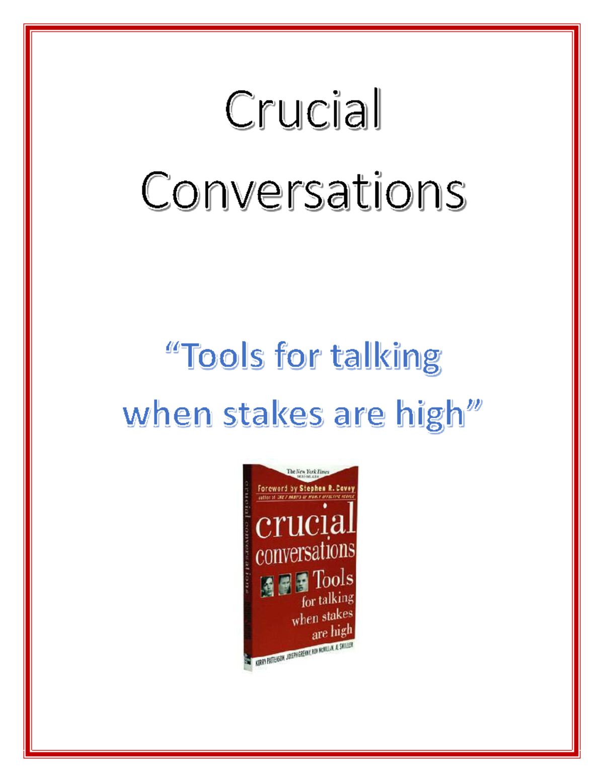 Crucial Conversations Training Preparation Handout - Studocu