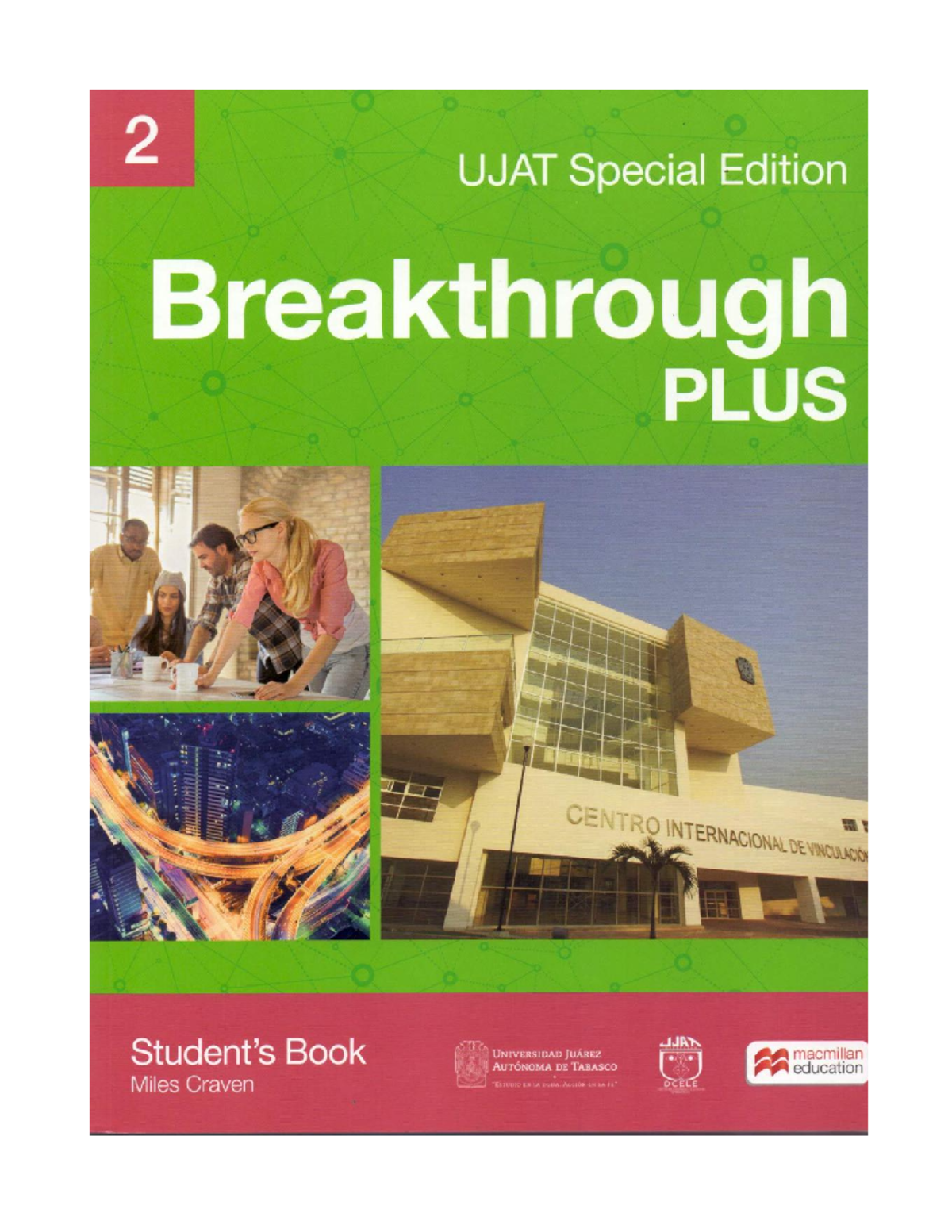 Breakthrough Plus 2 UJAT Special Edition - Student's Book Review - Studocu