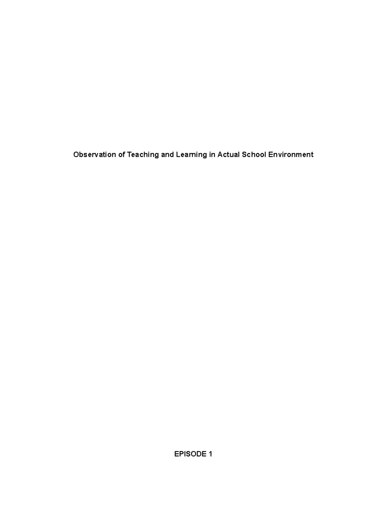Field Study 1 & 2: Observing Teaching & Learning Environments in ...