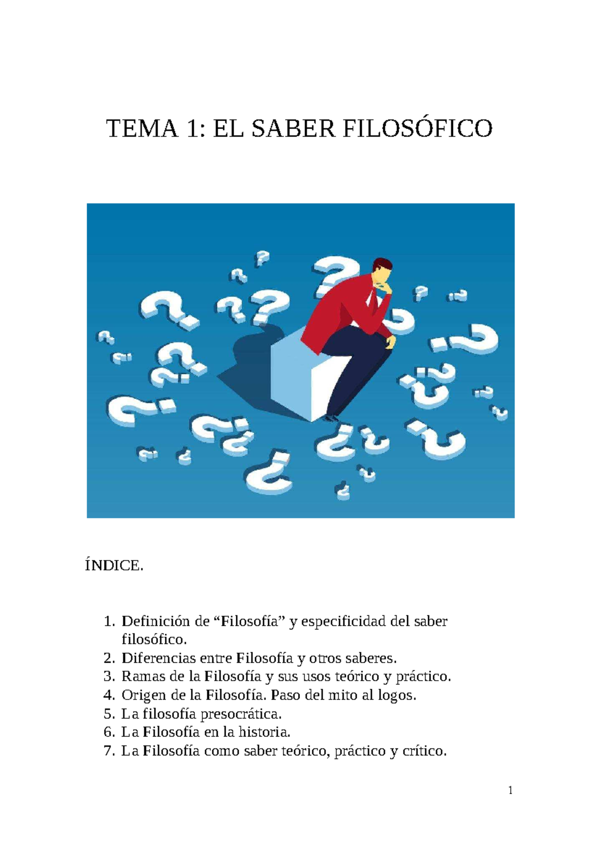 TEMA 1: EL SABER FILOSÓFICO - ÍNDICE Y CONTENIDOS - Studocu