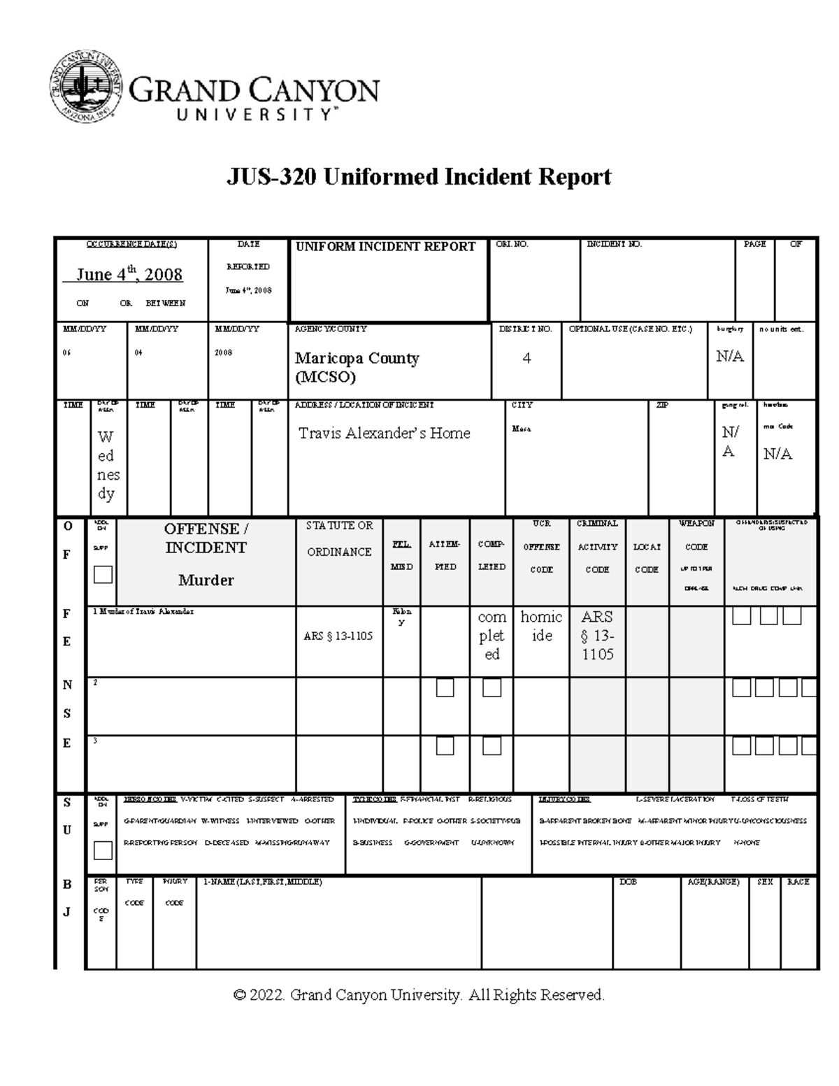 JUS-320 Incident Report on Murder Case - Travis Alexander - Studocu