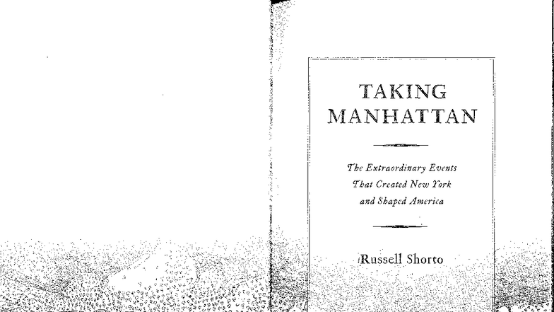 Shorto's "Taking Manhattan": Prologue to NYC's Origins and Legacy - Studocu