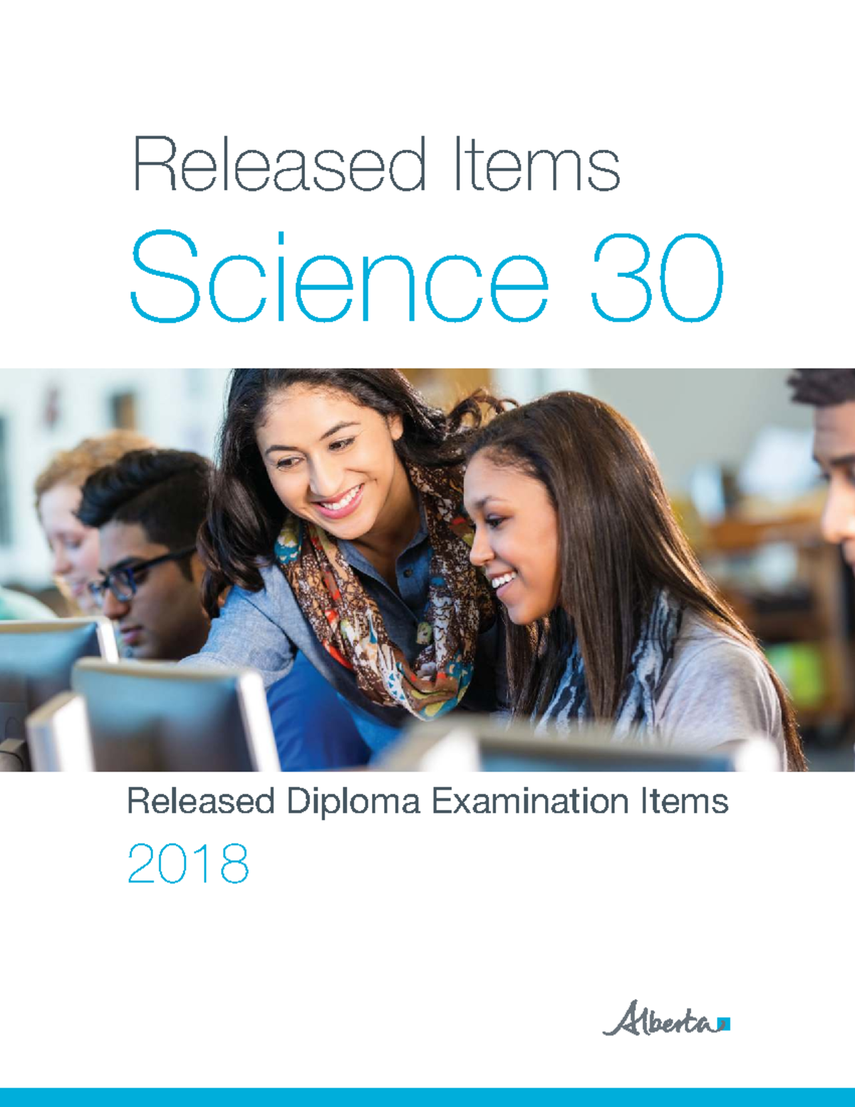Science 30 Released Diploma Exam Items 2018: Key Questions and Answers ...